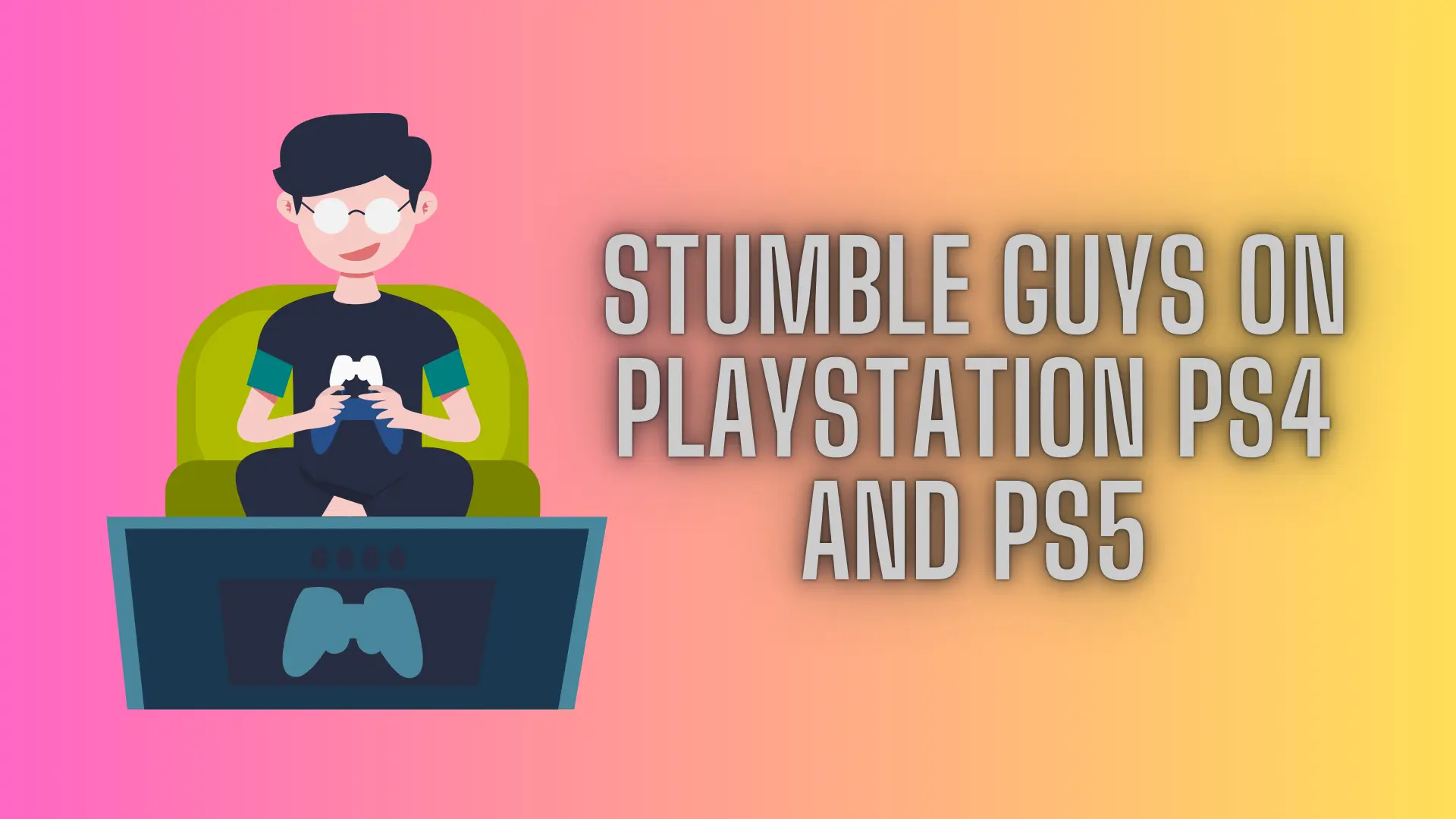 Download Stumble Guys on PS4 and PS5 | The Ultimate Joy