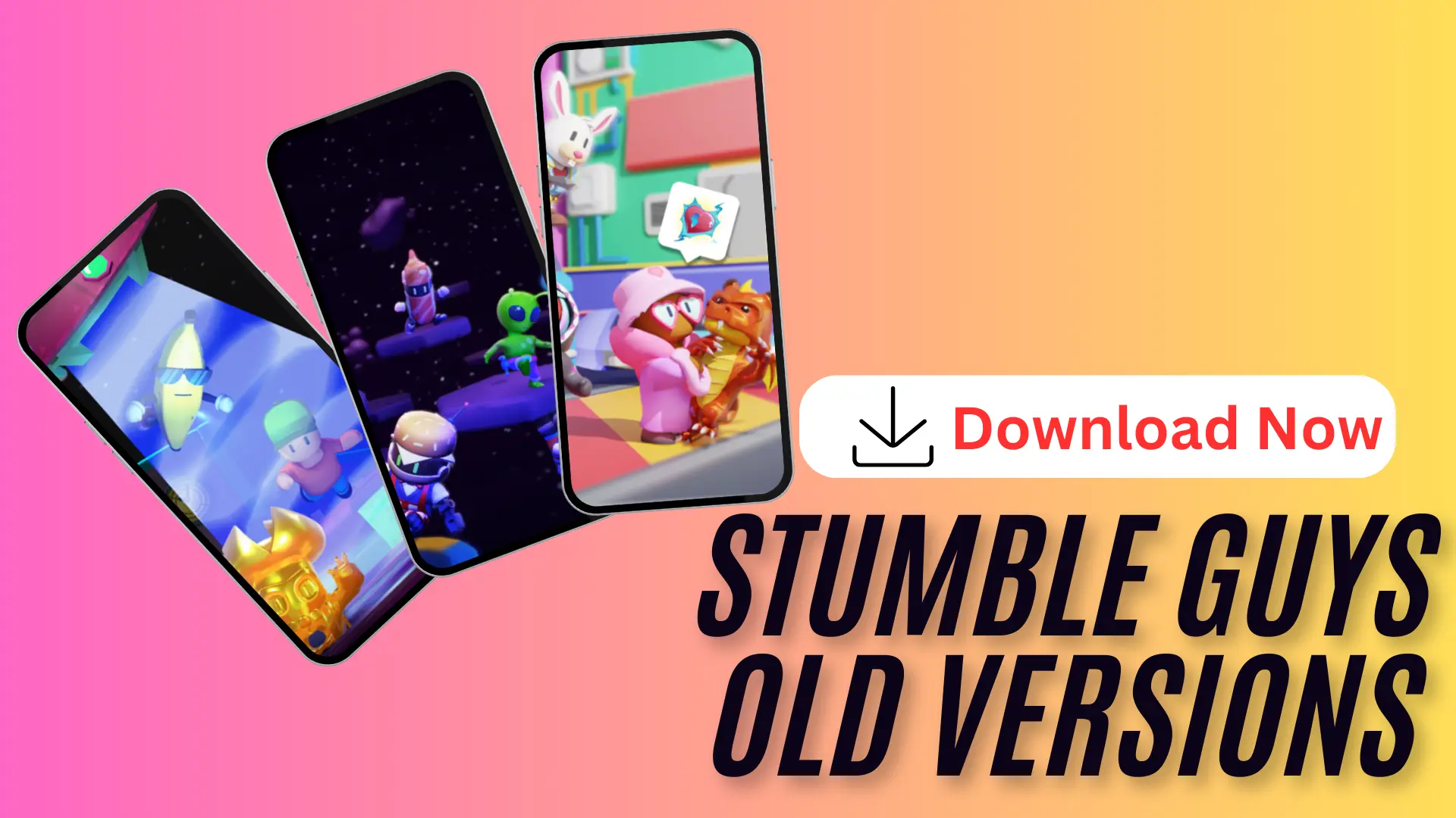 Download Stumble Guys Old Versions- Low Competition
